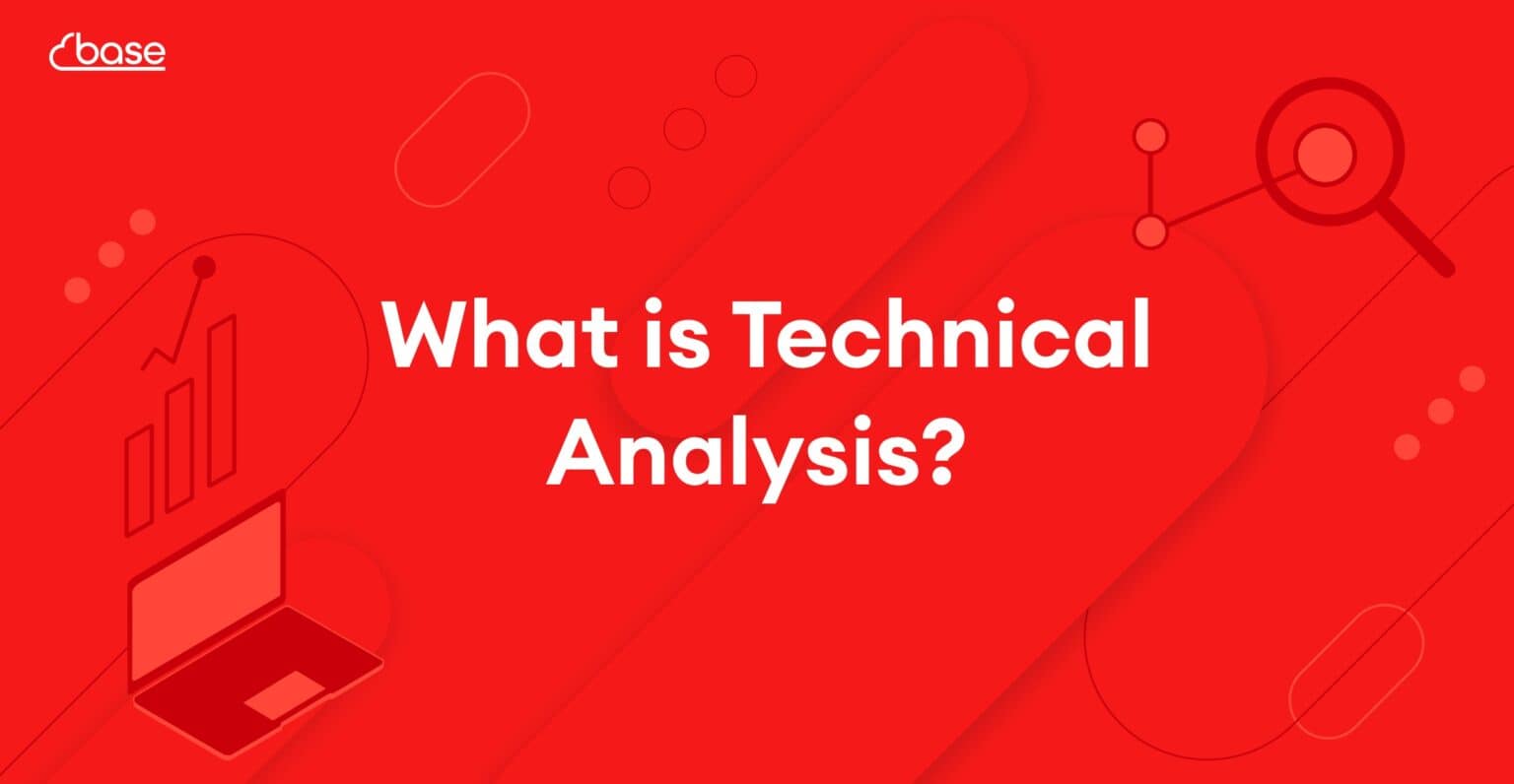 What is Technical Analysis? - base®